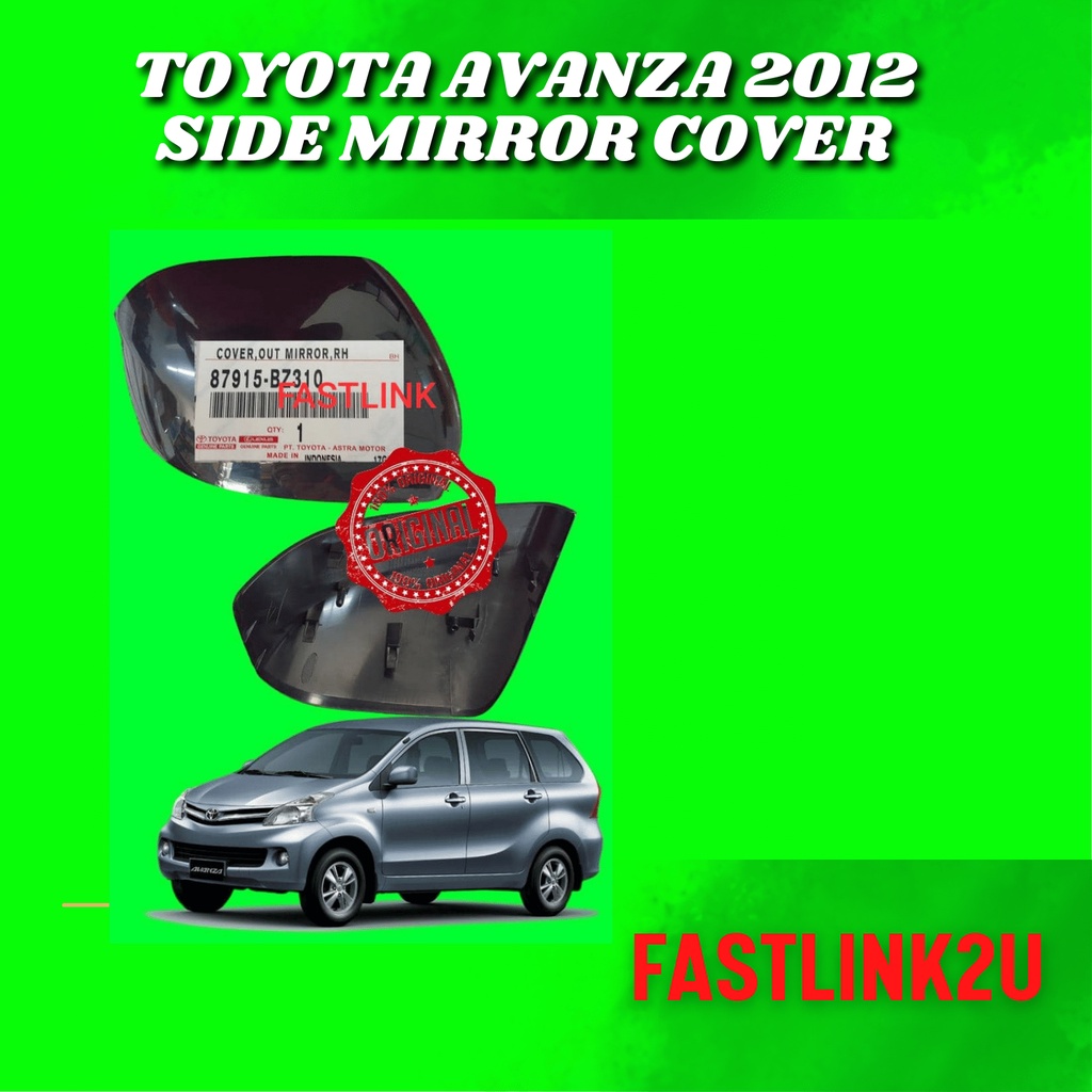 FASTLINK TOYOTA AVANZA 2012 SIDE MIRROR COVER 100% ORIGINAL | Shopee ...