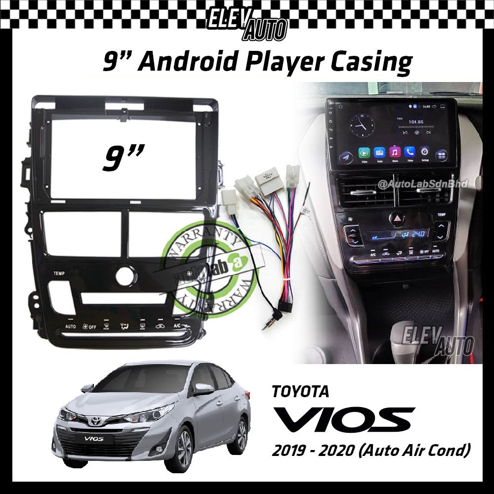 Toyota Vios 2019-2021 Android Player Casing 9" with Player Socket (Auto ...