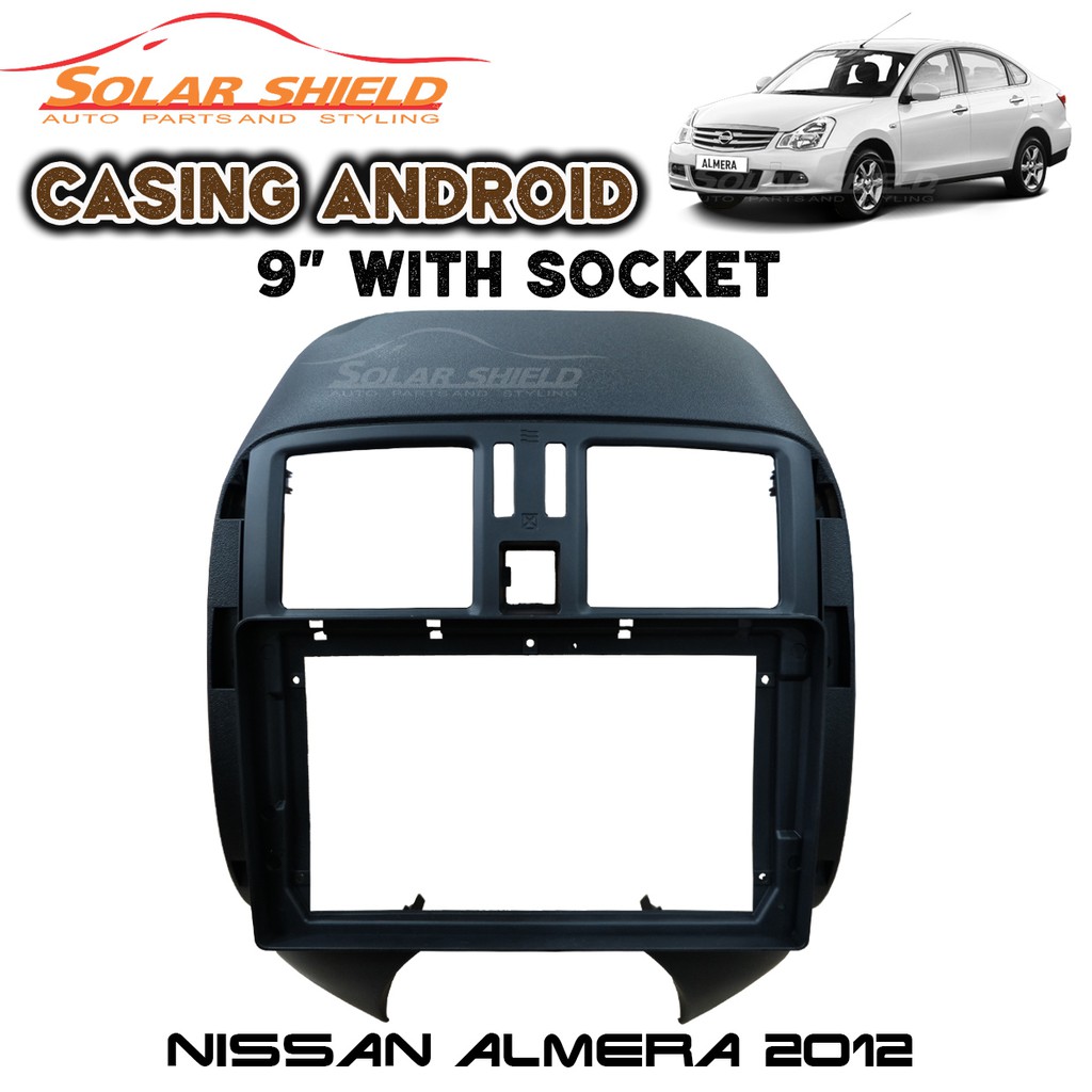 Nissan Almera 2012-2015 9'' Android Player Casing (Socket) | Shopee ...