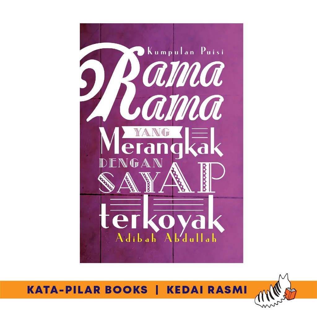 Rama Rama yang Merangkak Dengan Sayap Terkoyak (Kumpulan Puisi) oleh ...