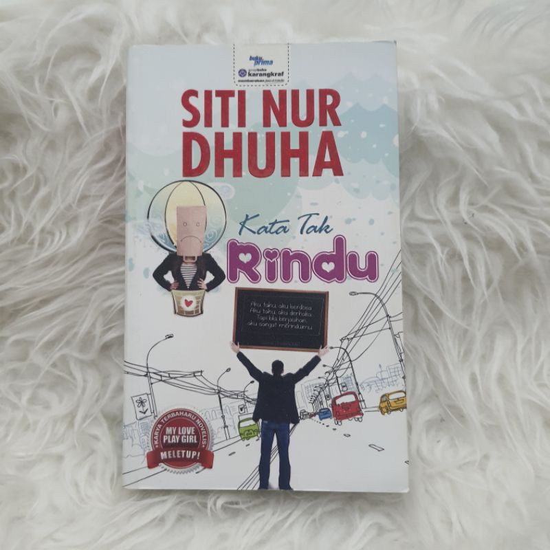 Kata Tak Rindu,Siti Nur Dhuha,Buku Prima,Novel romantik,Kondisi macam ...