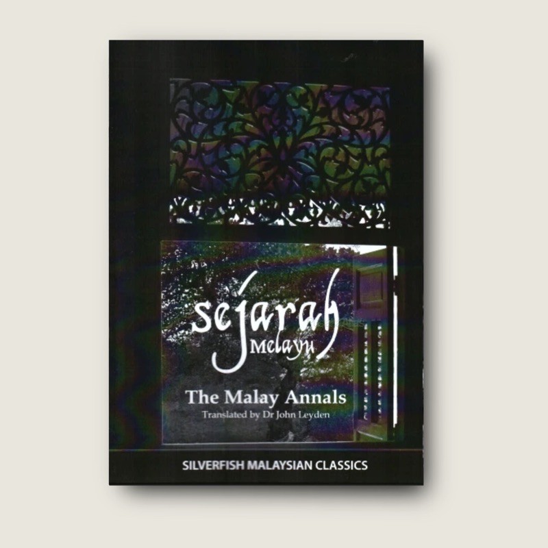 JOHN LEYDEN,* The Malay Annals | History (Silverfish) | Shopee Malaysia
