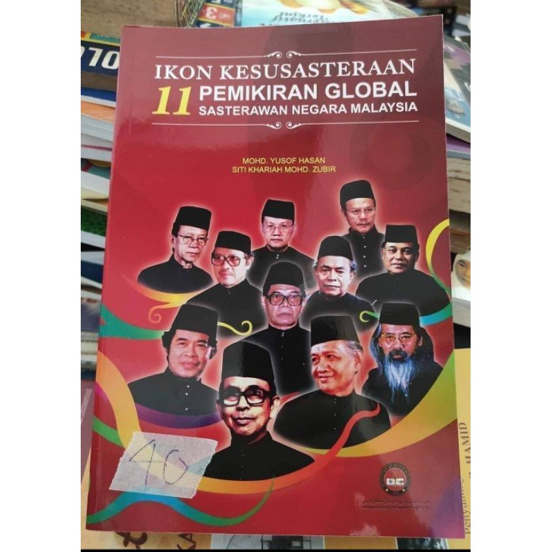 ikon kesusasteraan 11 pemikiran global sasterawan negara malaysia. Ada ...