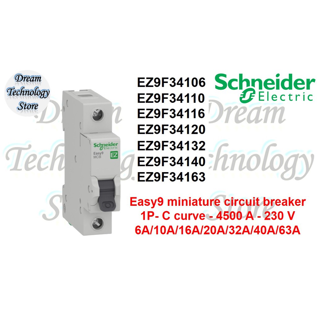 Schneider MCB Easy9 1Pole C curve 4.5kA EZ9F34106 - EZ9F34163 6A/10A/16A/20A/32A/40A/63A ...