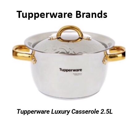 Tupperware Luxury Casserole 2.5L | Shopee Malaysia