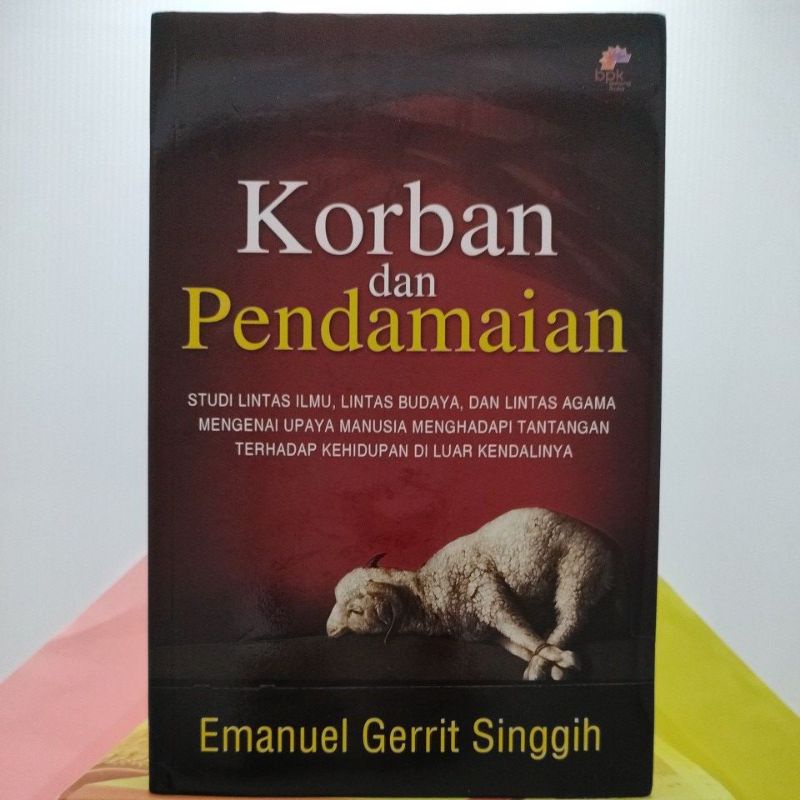 KORBAN DAN PENDAMAIAN, Oleh Emanuel Gerrit Singgih. | Shopee Malaysia