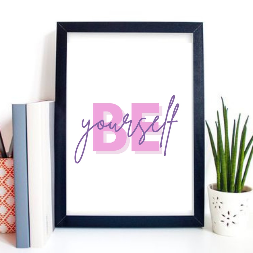 Minimalist Frame Art and Poster Be Yourself Motivational Quote Frame ...