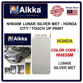 AIKKA Paint / HONDA CITY / NH830M LUNAR SILVER MET / Touch Up Paint ...