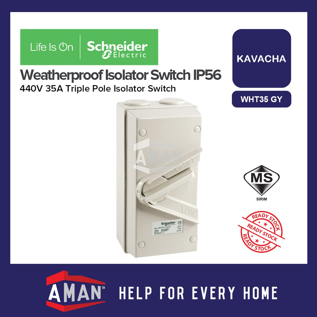 Schneider Kavacha 440V 35A Triple Pole Isolator Switch IP66 | Shopee Malaysia
