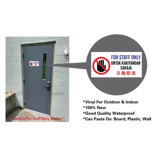 For Staff Only Sticker Untuk Kakitangan Sahaja Sticker 只限职员贴纸 Sign ...