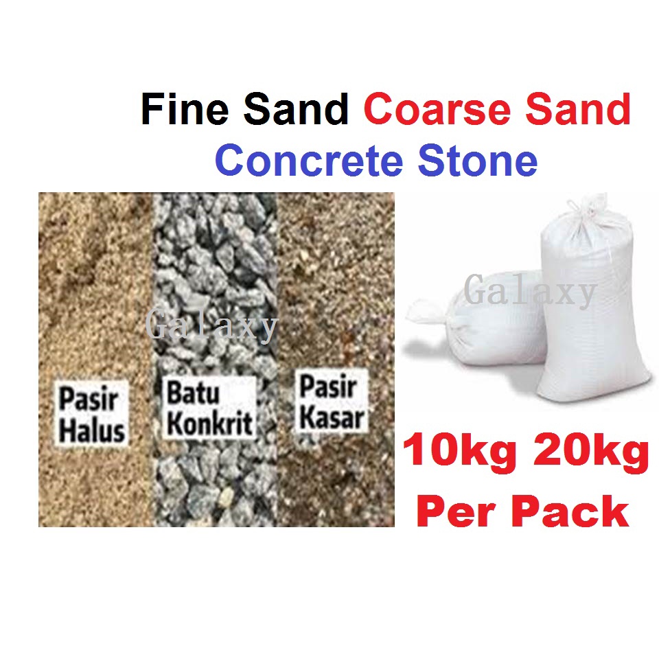 10KG & 20KG Fine Sand / Coarse Sand / 3/4"Concrete Stone / 3/4" Batu ...