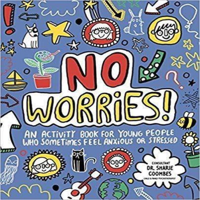(BBW) No Worries! Mindful Kids : An Activity Book For Young People Who ...