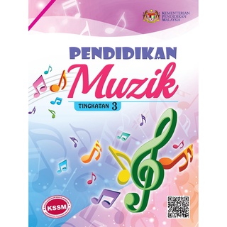 KSSM - BUKU TEKS / TEXT BOOK PENDIDIKAN MUZIK TINGKATAN 1 - TINGKATAN 5 ...