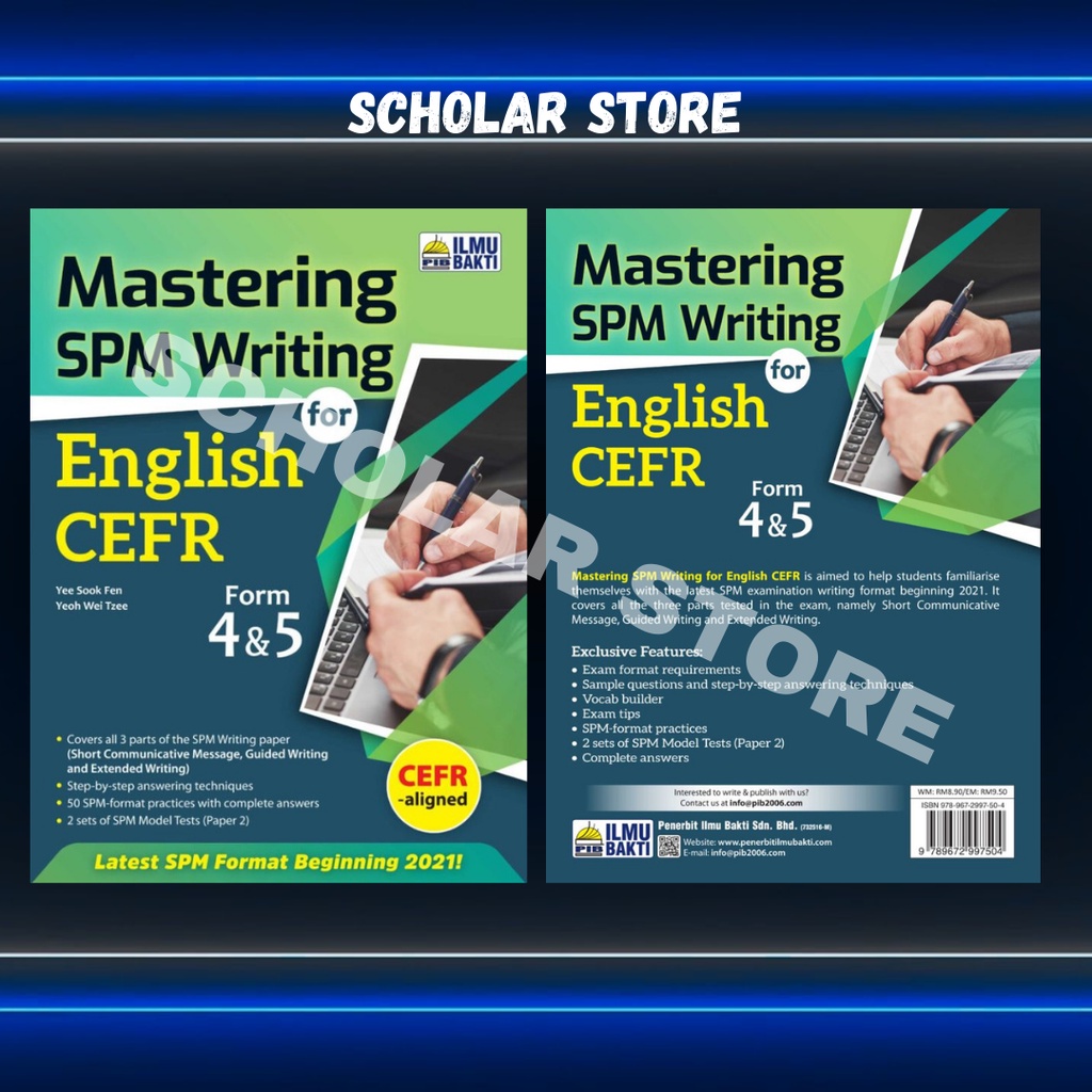 [SCHOLAR STORE] MASTERING SPM WRITING FOR ENGLISH CEFR FORM 4&5 ...