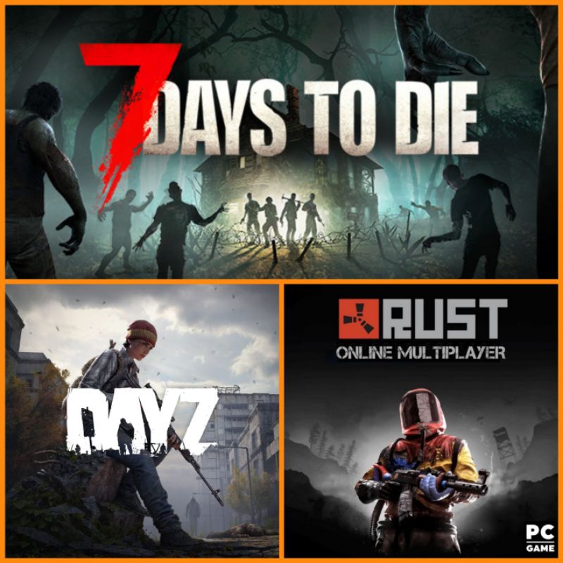DayZ + Rust + 7 Days to Die [PC GAME] [ONLINE MULTIPLAYER] [NON-STEAM ...