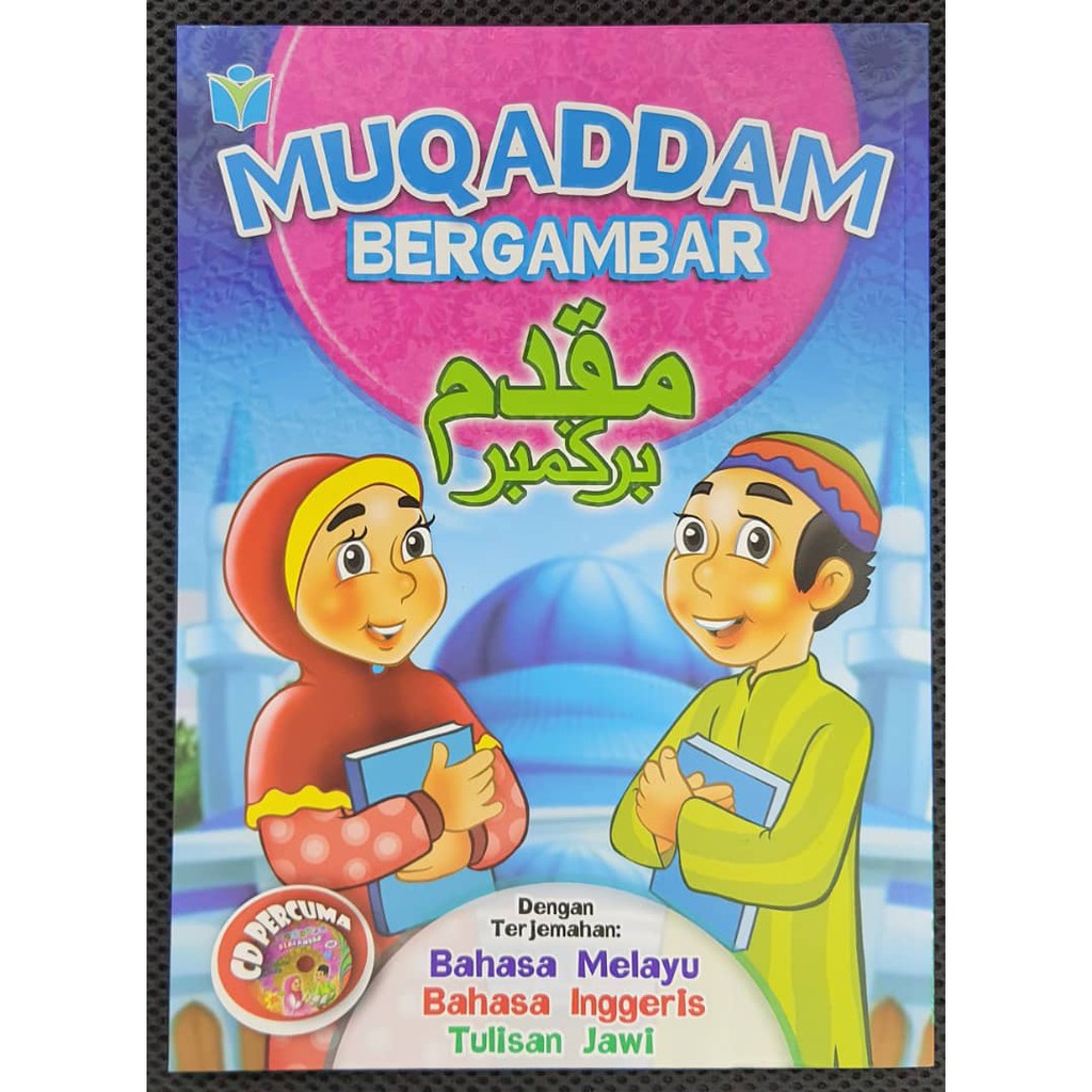 MUQADDAM BERGAMBAR DENGAN TERJEMAHAN BAHASA MELAYU, INGGERIS DAN ...