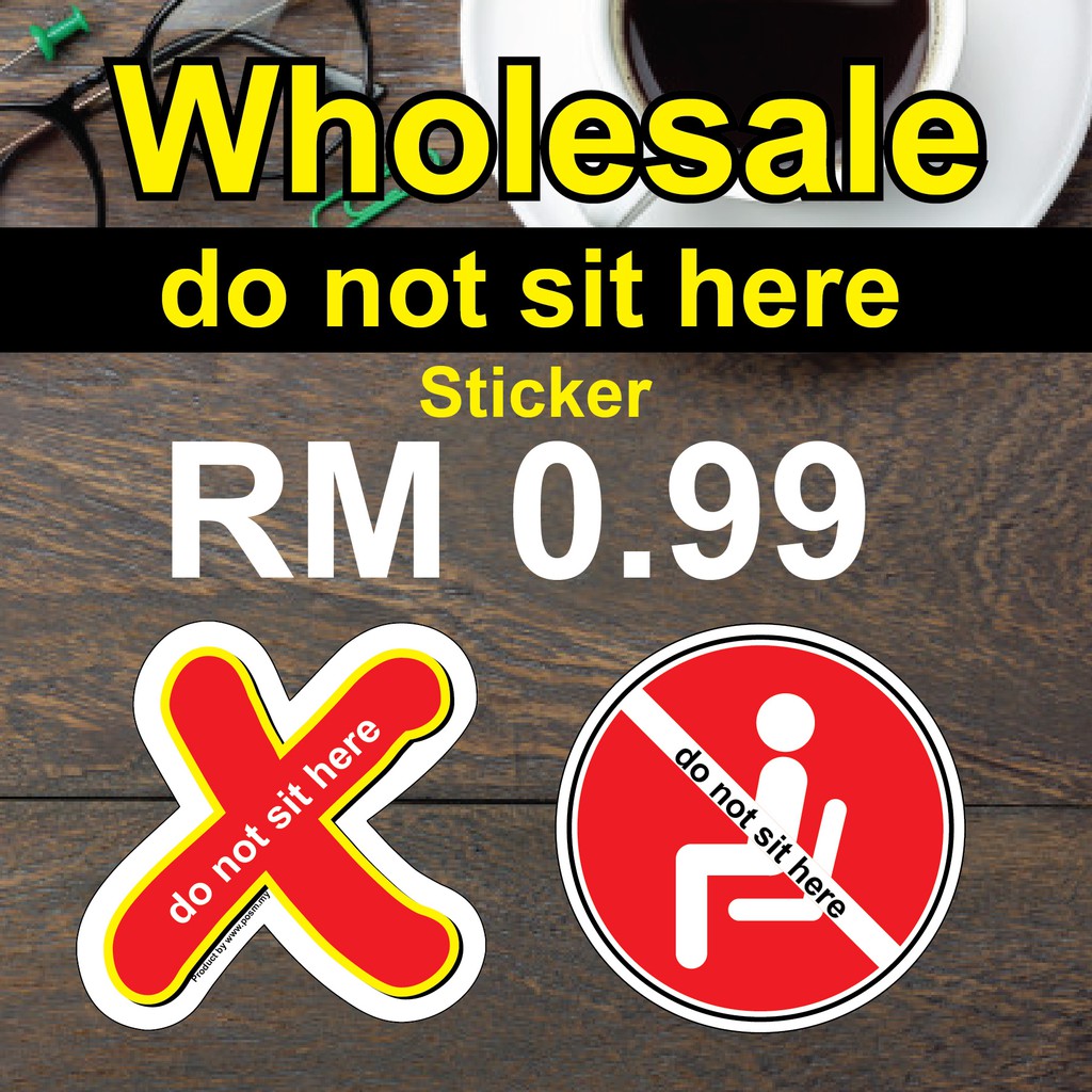 DO NOT SIT HERE STICKER ,TABLE STICKER, STICKER COVID 19 , Uv Proof ...