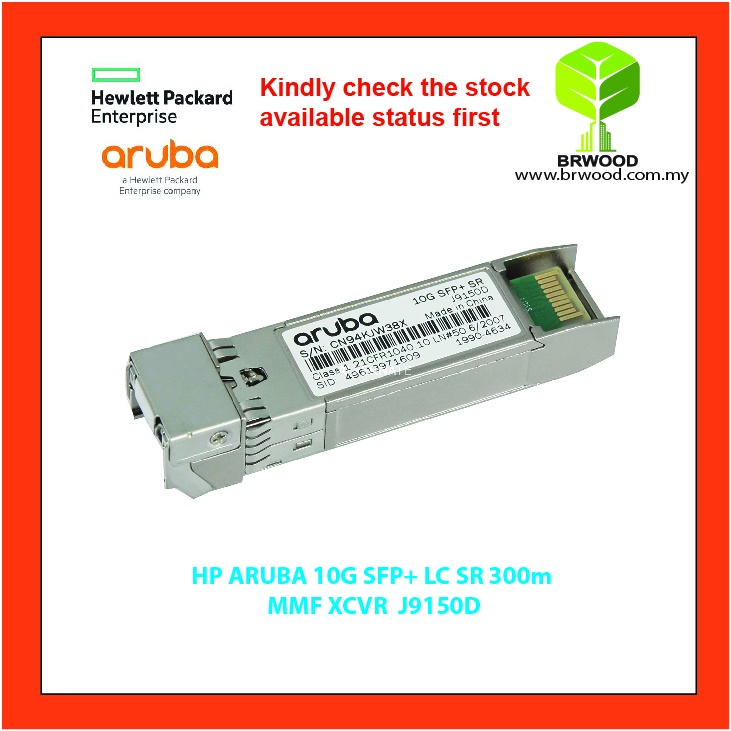HP ARUBA J9150D: ARUBA 10G SFP+ LC SR 300M MMF XCVR | Shopee Malaysia