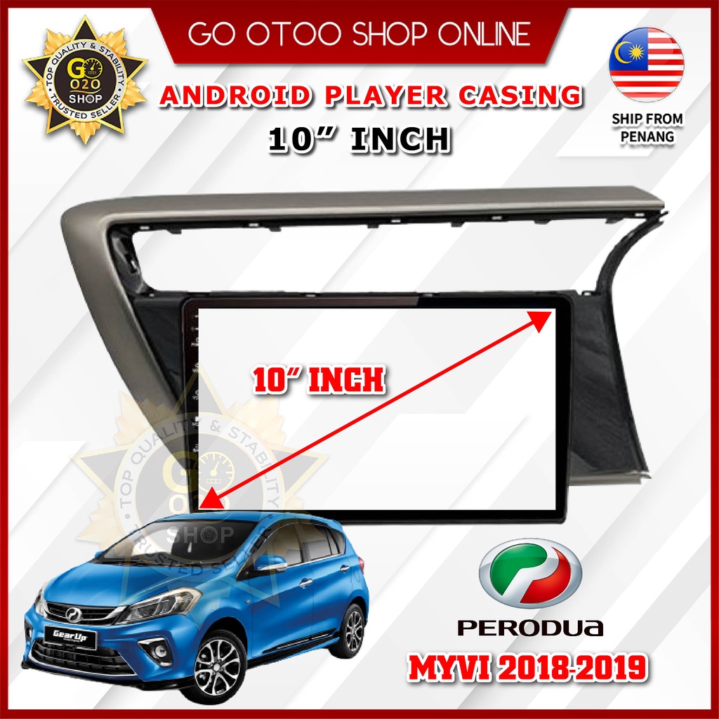 Android Player Casing 10" Perodua Myvi 2018-2019 | Shopee Malaysia