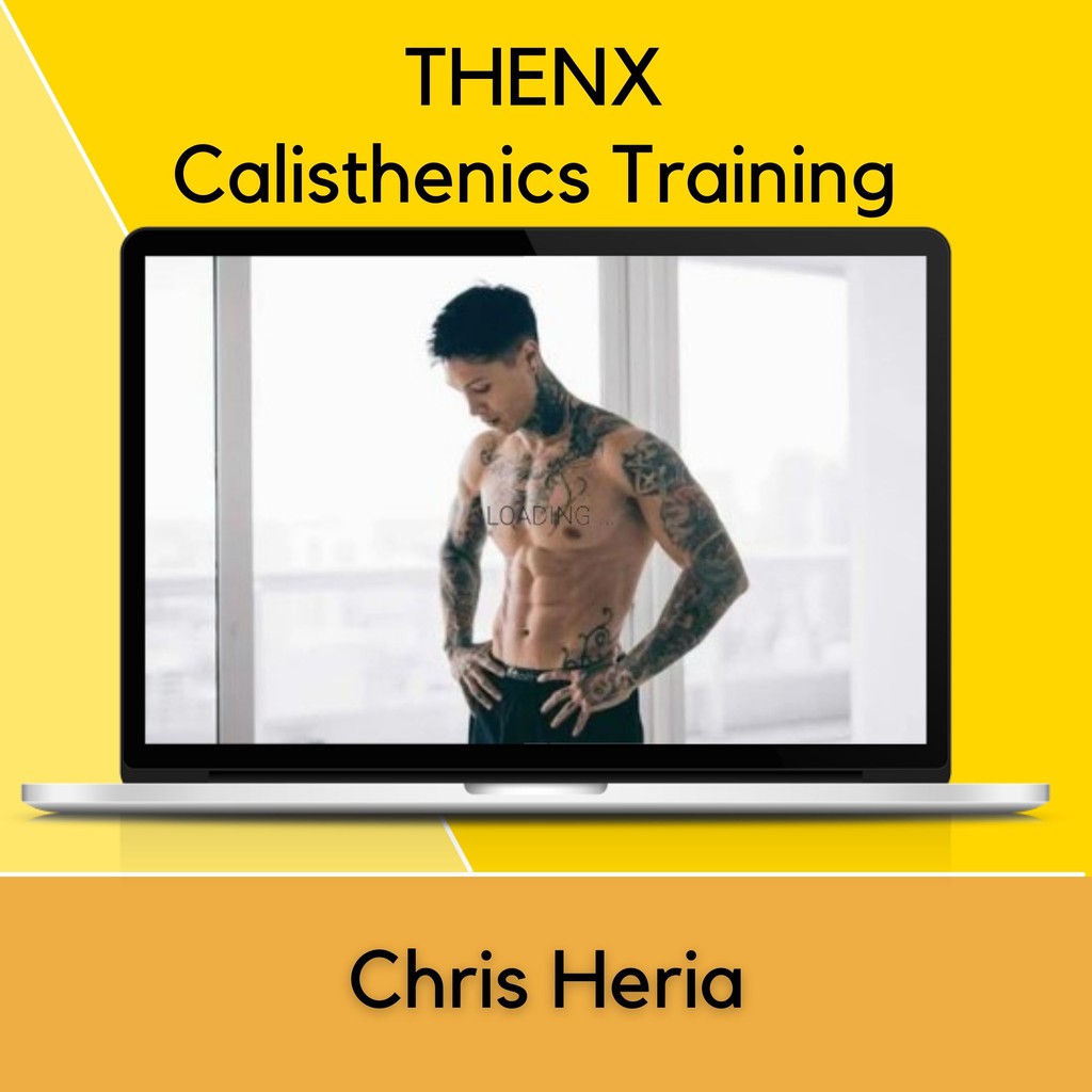 [Video Course] [Original] THENX Calisthenics Training by Chris Heria ...