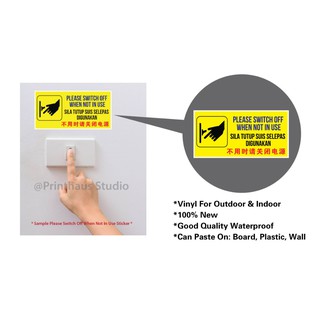 Please Switch Off Sticker Sila Tutup Suis Sticker 请关闭电源贴纸 Sign Sticker ...