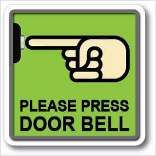 PLEASE PRESS DOOR BELL ACRYLIC DOOR SIGN 110X110MM, 145X145MM ( WE ...