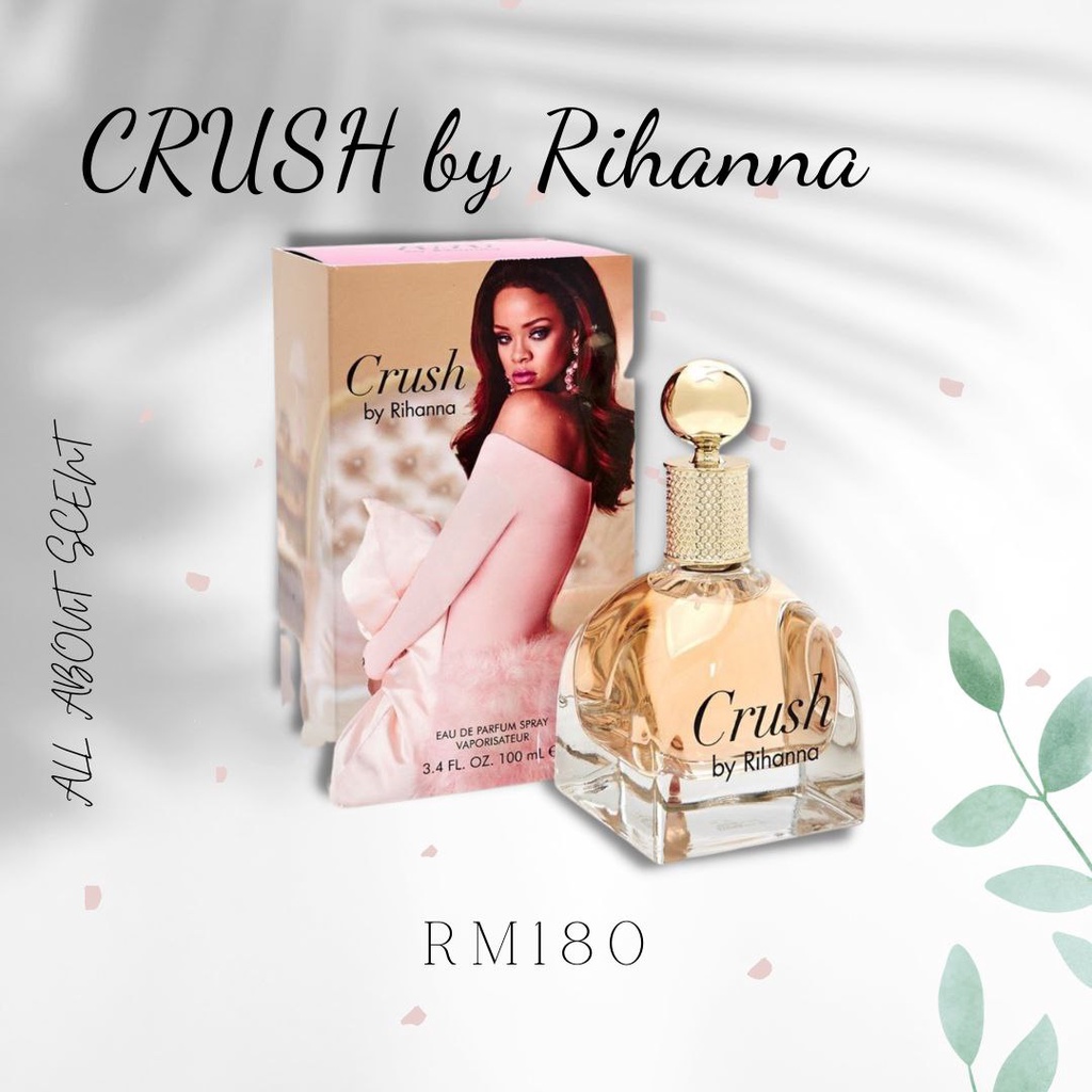 Original Perfume Crush Rihanna Edp 100ml Women | Shopee Malaysia