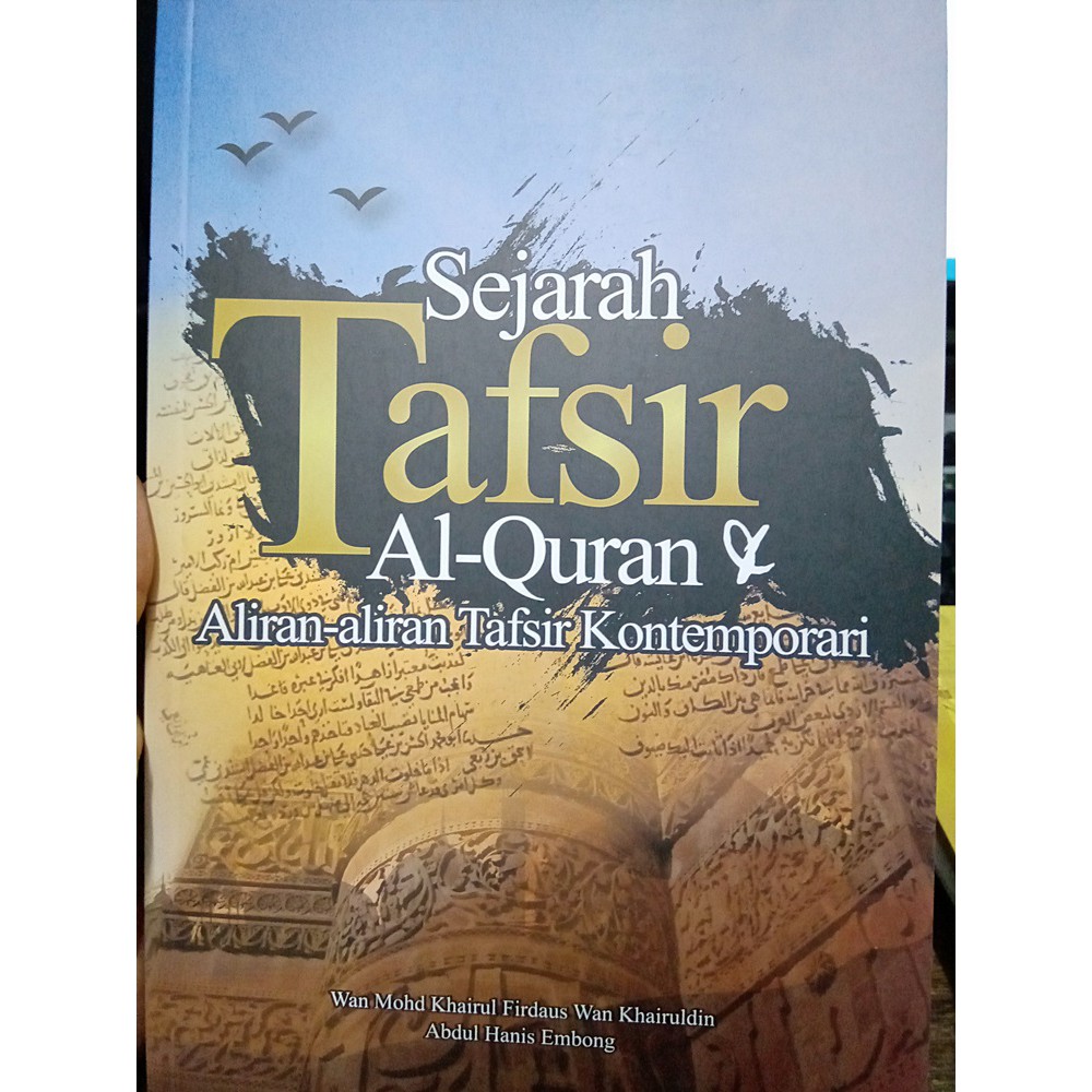 (UnisZa) Sejarah Tafsir Al-Quran & Aliran-aliran Tafsir Kontemporari | Shopee Malaysia