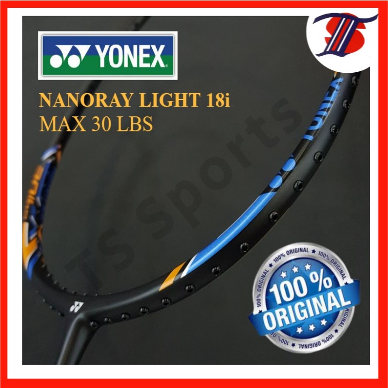 RACKET YONEX NANORAY LIGHT 18i 100% ORIGINAL (MAX 30LBS) | Shopee Malaysia