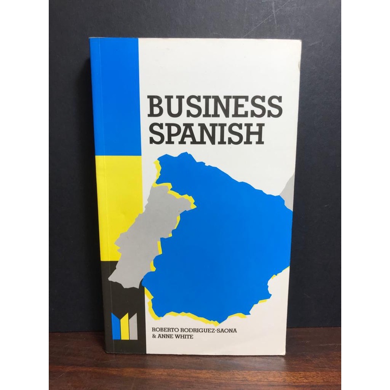 Business Spanish by Roberto Rodriguez-Saona & Anne White | Shopee Malaysia