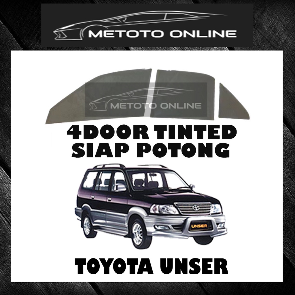 Tinted Kereta/Car Window Tinted (Toyota Unser) 4Door Siap Potong Ready ...