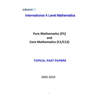 A Level Edexcel Pure Mathematics (P1) -Topical Past Papers (Worksheets ...