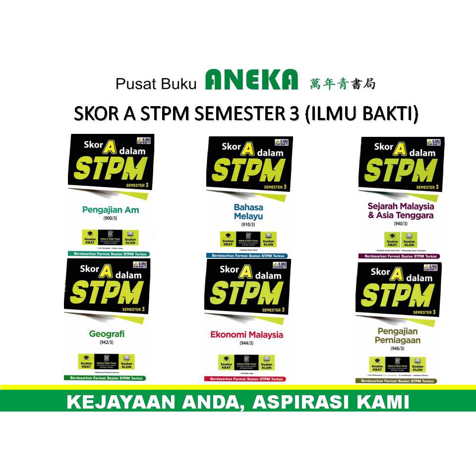 {aneka} Skor A Stpm Semester 3 Ilmu Bakti Shopee Malaysia