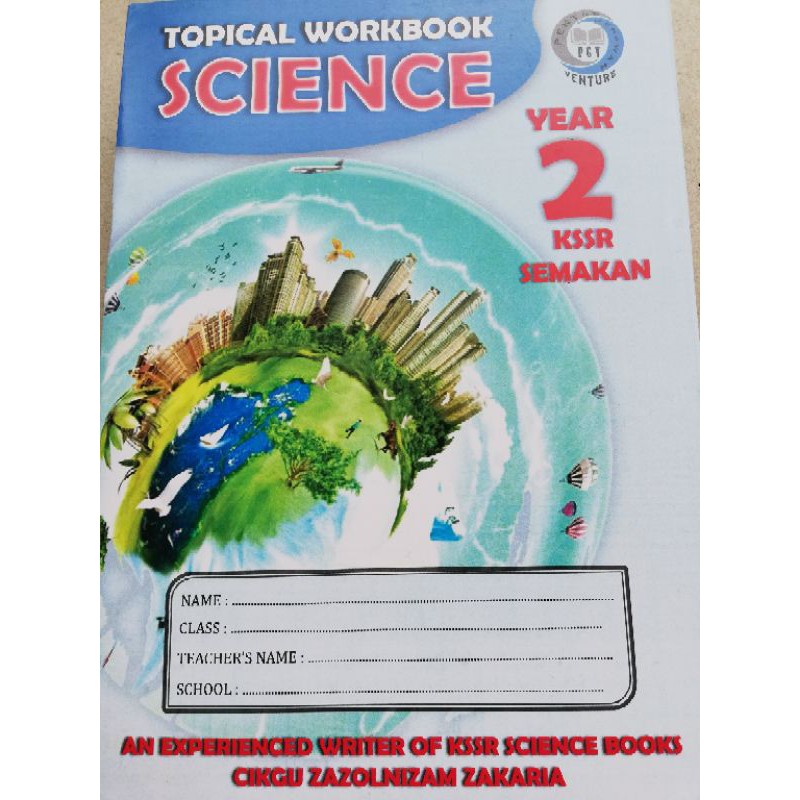 Topical Workbook Science Year 2 KSSR Semakan Cikgu Zazolnizam (Latest ...