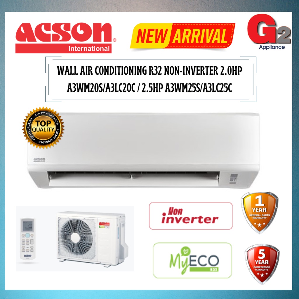 ACSON WALL AIR CONDITIONING R32 NON-INVERTER 2.0HP A3WM20S/A3LC20C / 2.5HP A3WM25S/A3LC25C ...