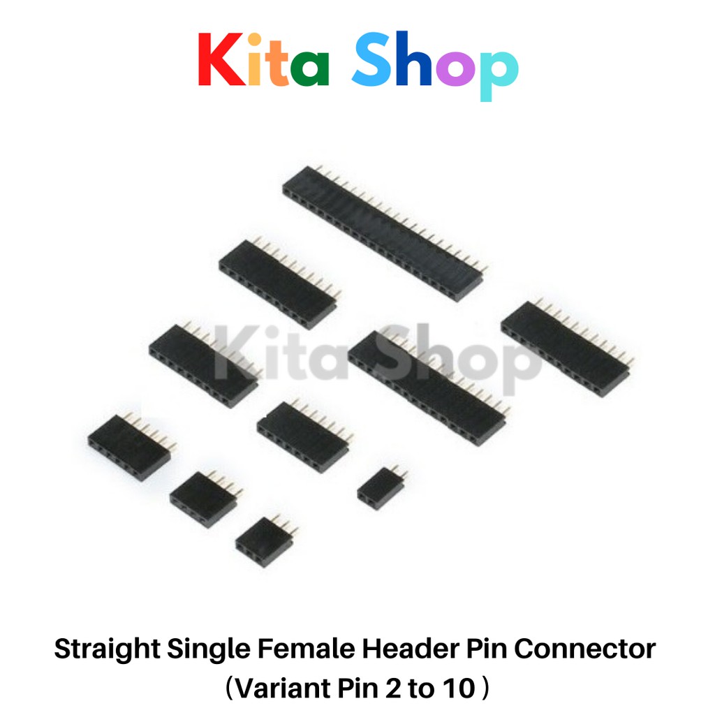 Straight Single Female Header Pin Connector ( Variant Pin 2 to 20 ...