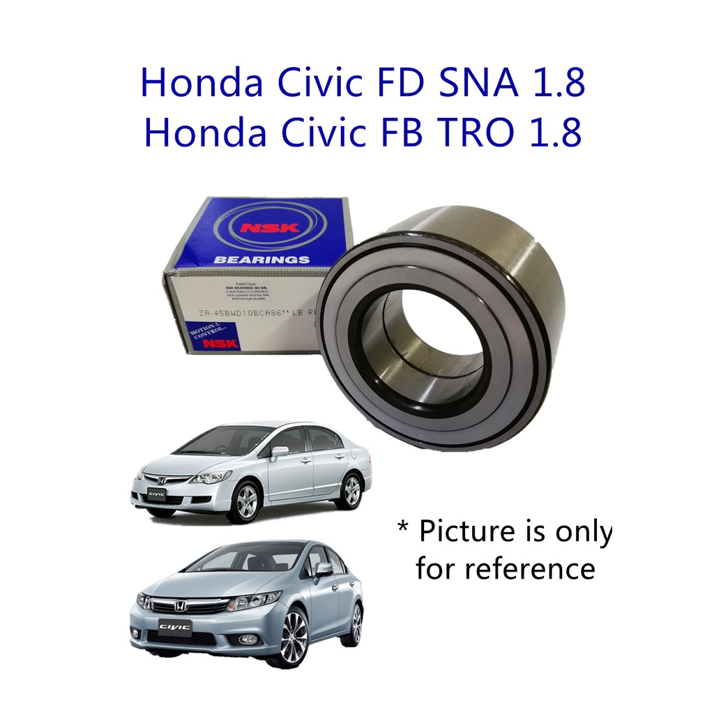 Honda Civic FD SNA 1.8 FB TRO 1.8 [NSK] Front Wheel Bearing (43BWD15 ...
