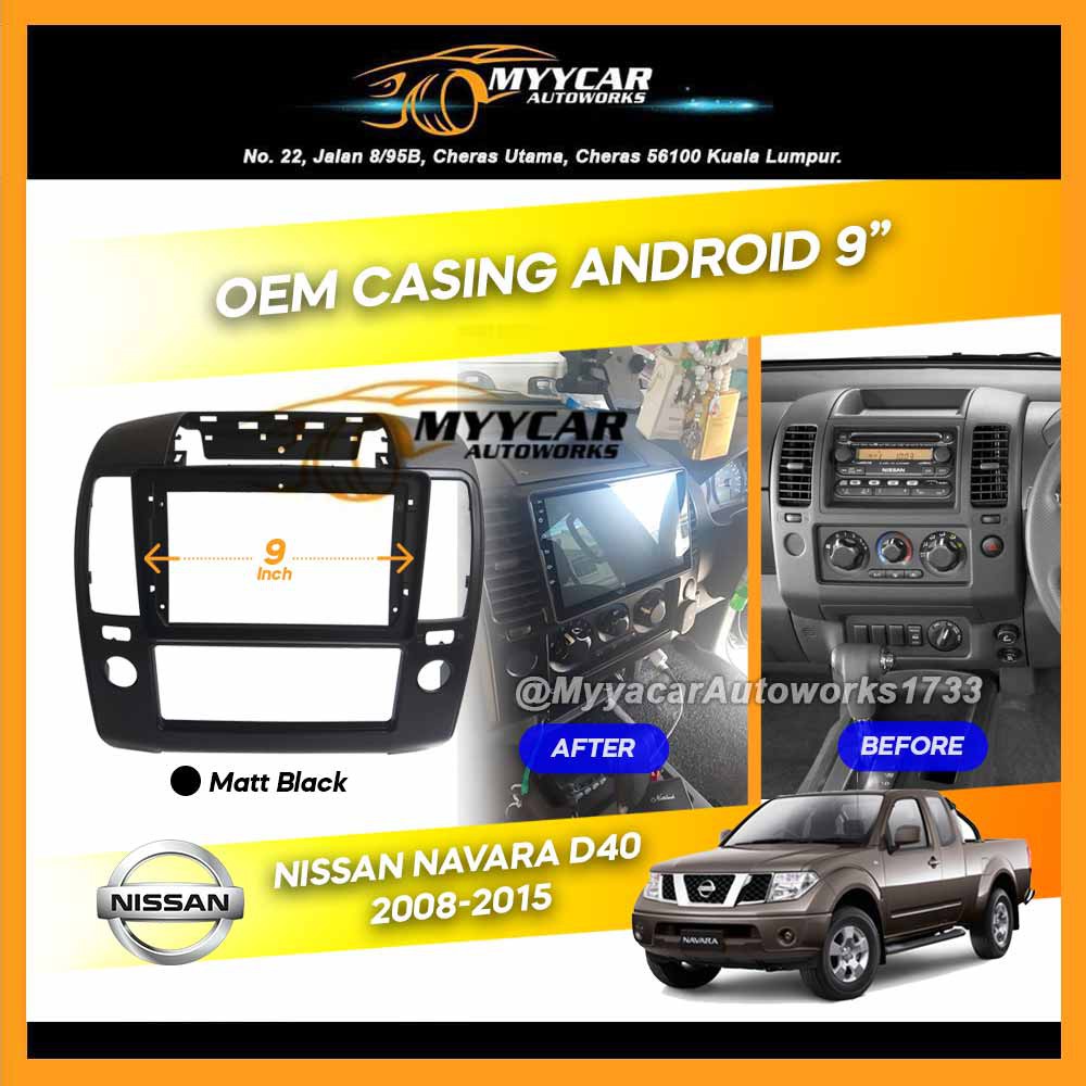 Nissan Navara D40 2008-2015 Big Screen Casing Android Player (9 inch ...