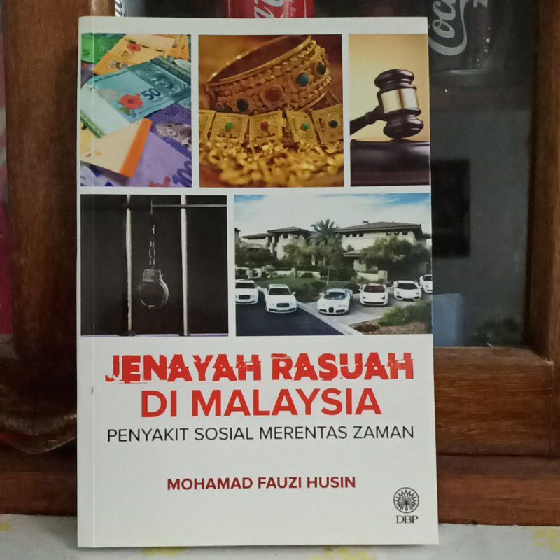 JENAYAH RASUAH DI MALAYSIA ( PENYAKIT SOSIAL MERENTAS ZAMAN ) | Shopee ...