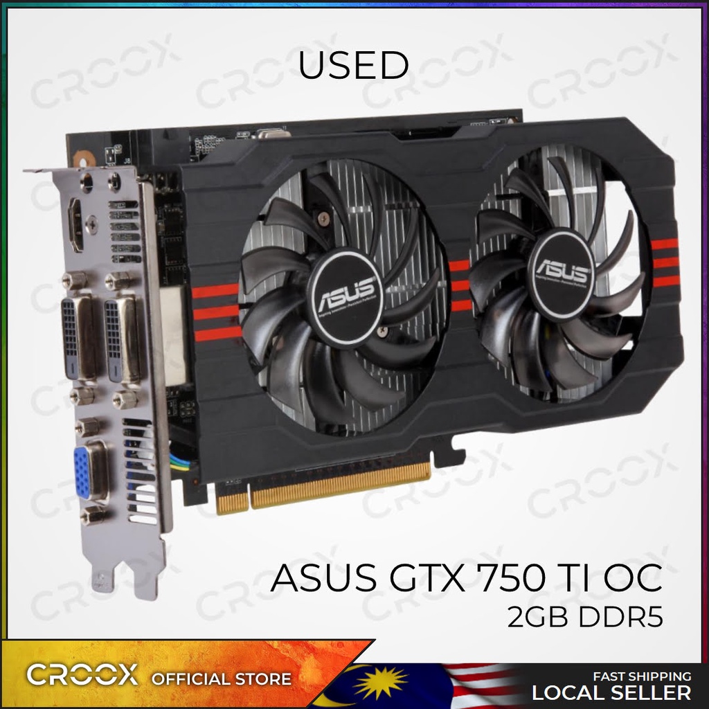 (USED) ASUS GTX 750 TI OC 2GB DDR5 Twin Fan Graphic Card Kad Grafik GTX750TI Nvidia Geforce ...