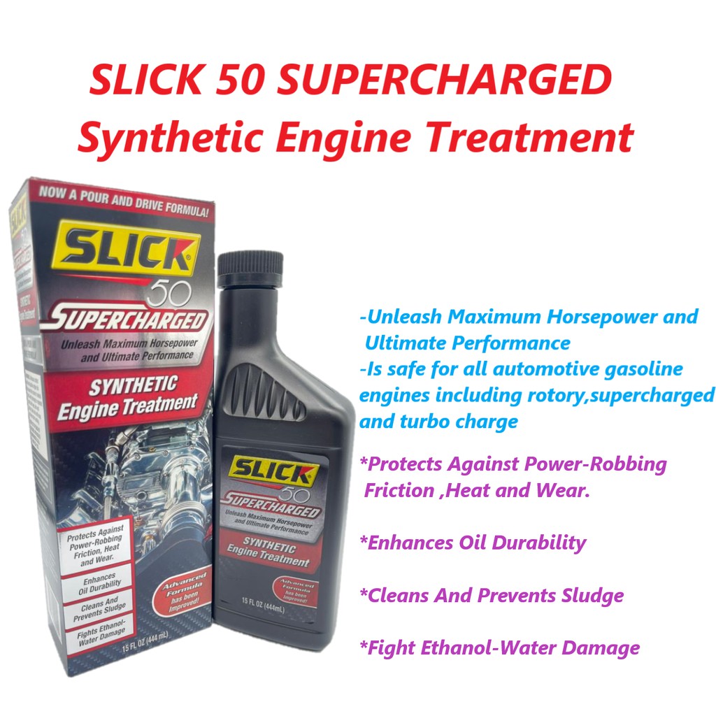 SLICK 50 SUPERCHARGED Synthetic Engine Treatment 15FL OZ (444ML ...