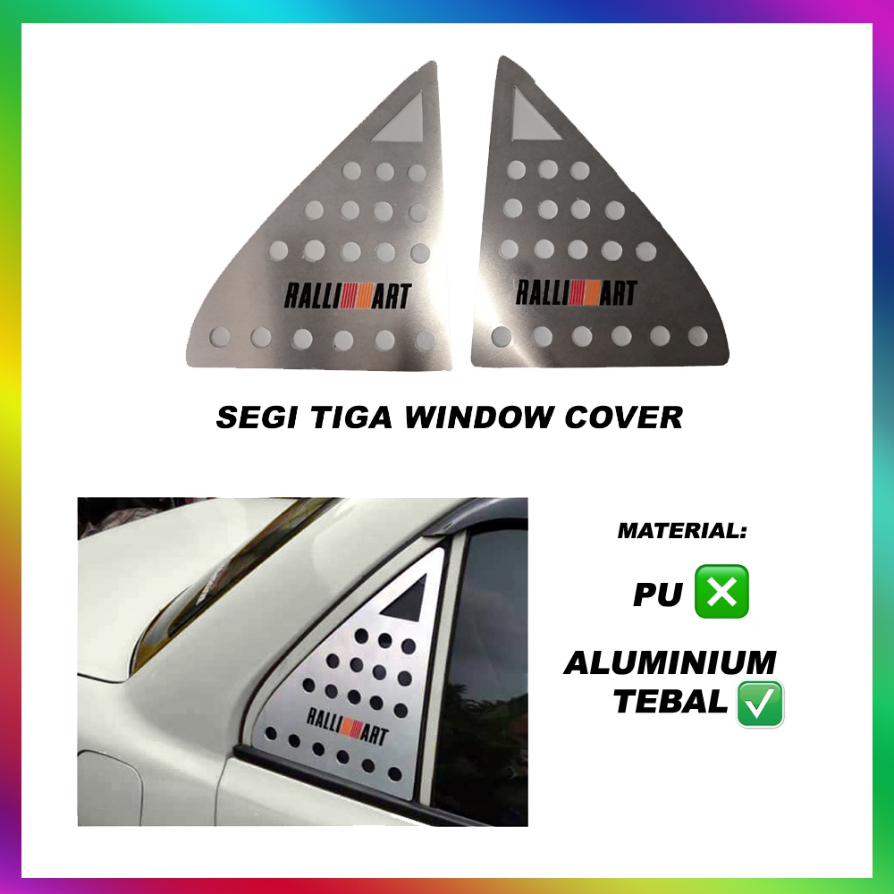 Segi Tiga Window Cover / Triangle Aluminium Ralliart Proton Wira Cermin ...