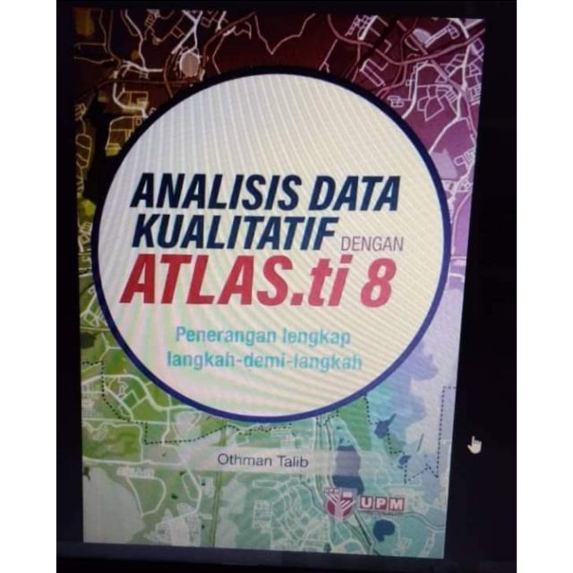 Analisis Data Kualitatif Dengan Atlas.ti 8:Penerangan Lengkap Langkah Demi Langkah. | Shopee ...