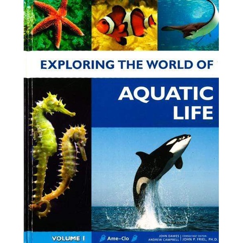 Exploring the World of Aquatic Life by John Dawes; Andrew Campbell ...
