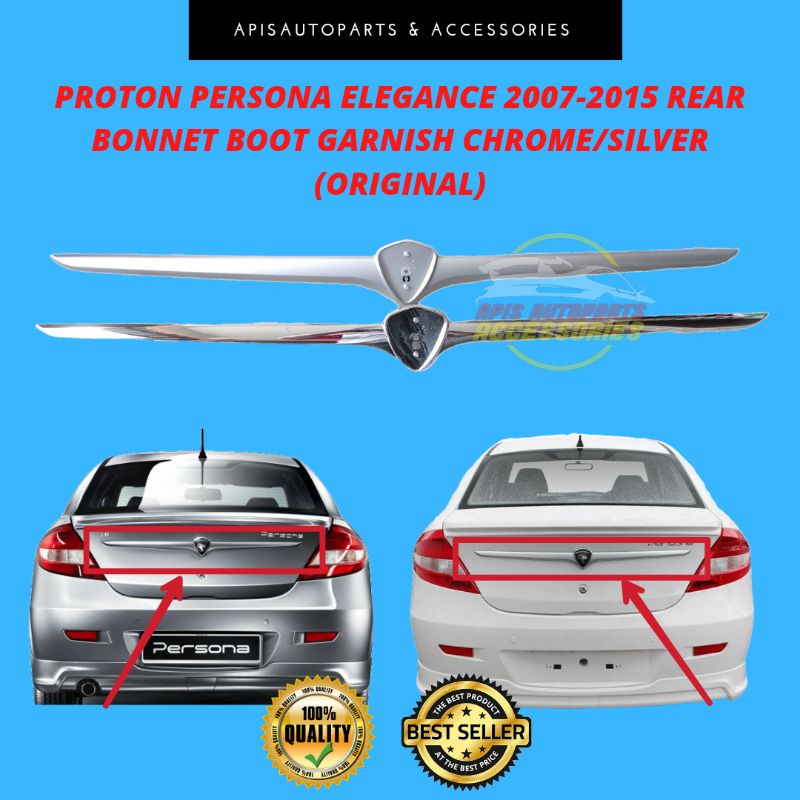 (ORIGINAL)PROTON PERSONA ELEGANCE 2007-2015 REAR BONNET BOOT GARNISH ...