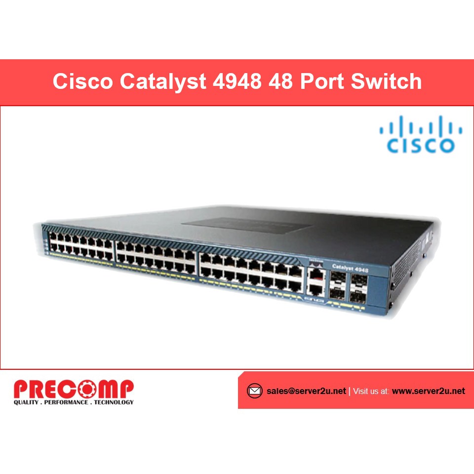 [PRE-ORDER] (Refurbished) Cisco Catalyst 4948 48 Port Switch (WS-C4948 ...