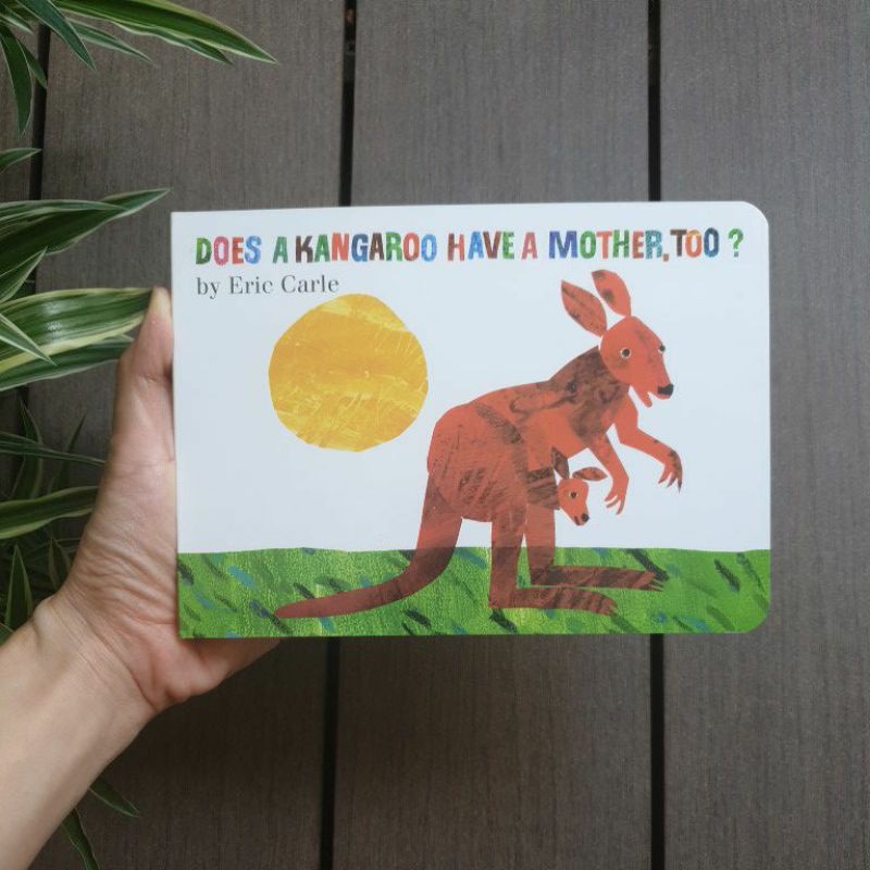 Does A Kangaroo Has a Mother Too? by Eric Carle (Board Book) | Shopee ...