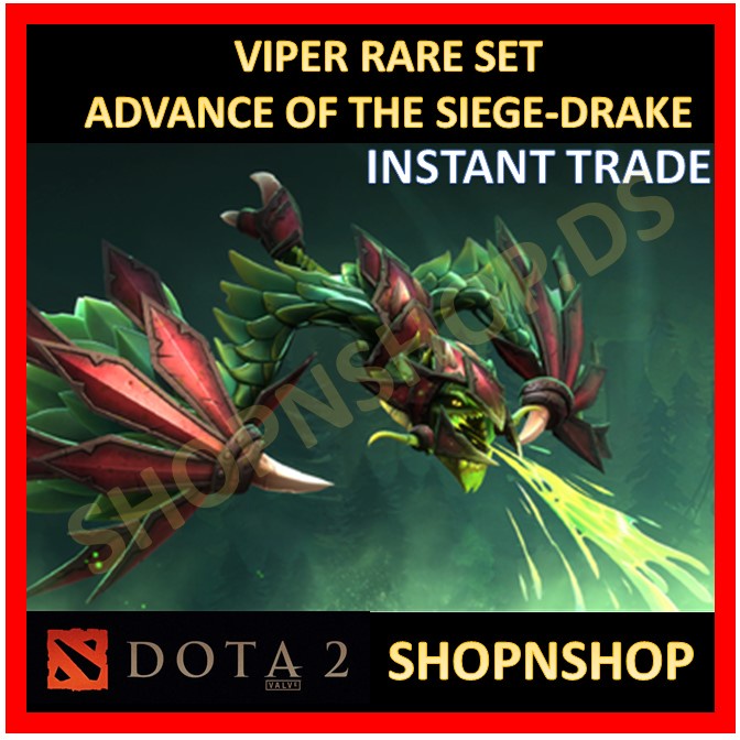DOTA 2 Viper Advance of the Siege-Drake Set Rare Bundle DOTA2 Treasure ...
