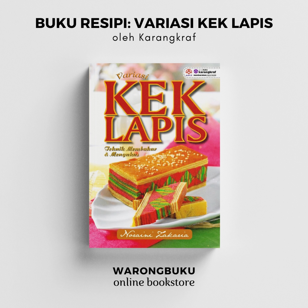 Karangkraf - Resipi Kek Lapis: Teknik Membakar & Mengukus | buku resepi ...