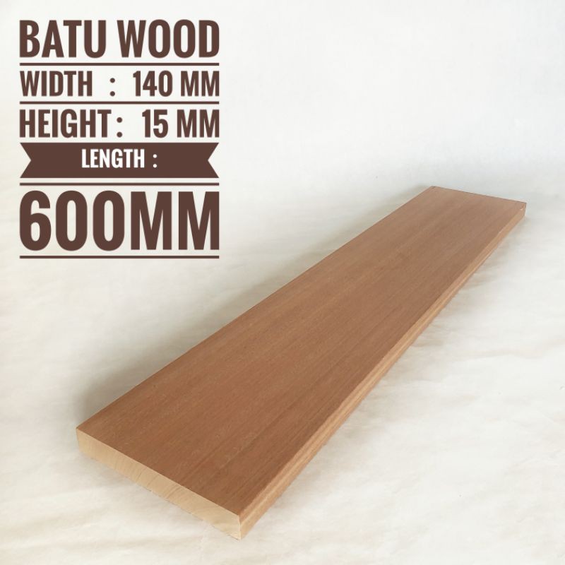 Batu DIY Hard Wood 15MM x 140MM x 600MM hardwood kayu solid repair ...
